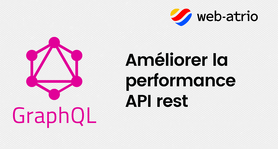 Article - Comment utiliser GraphQL pour améliorer la performance des ...