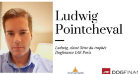 Interview - Ludwig, classé 3ème du Trophée Dogfinance IAE Paris | Dogfinance